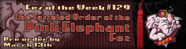 #129 The Pink Elephant Fez – Fez-o-rama