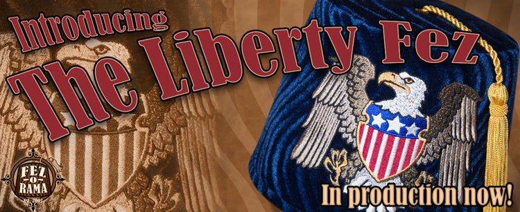 The Liberty Fez – Fez-o-rama